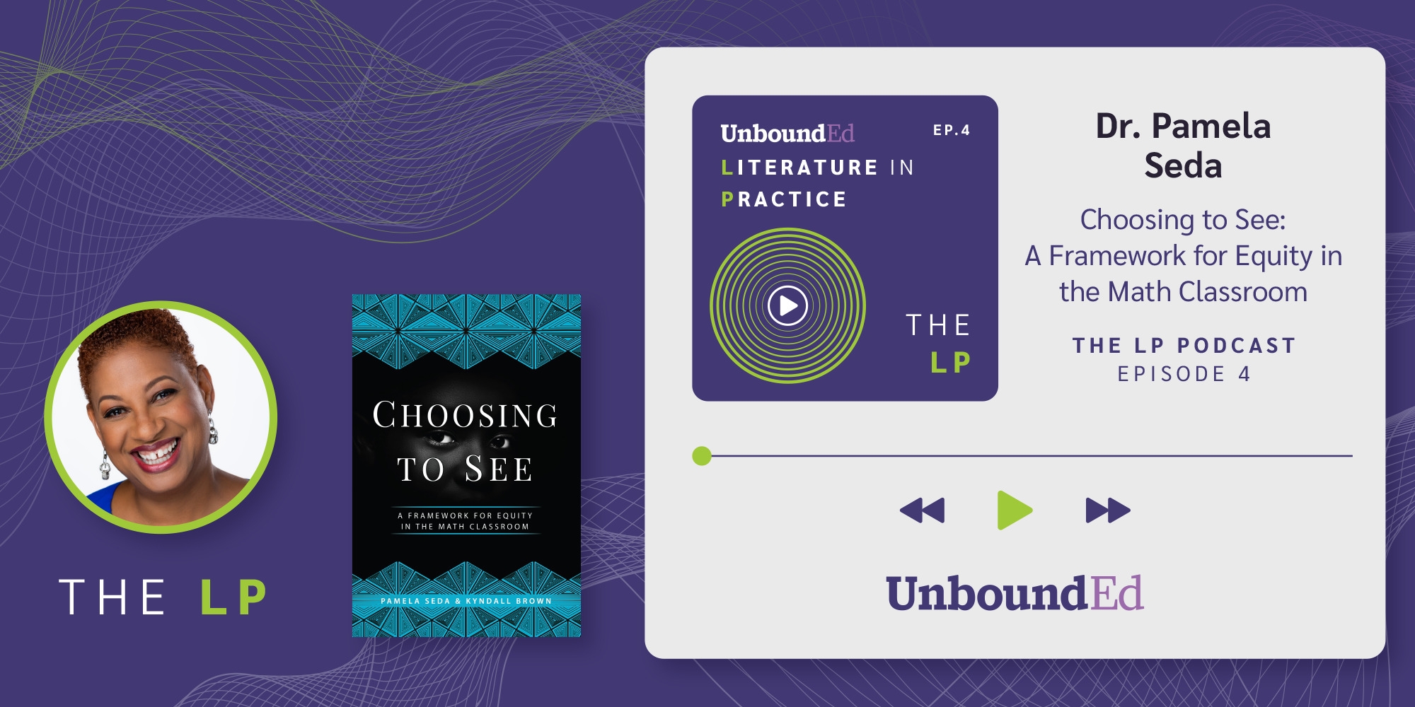 Why Equitable Math Instruction Matters with Pamela Seda | The LP: EP 4