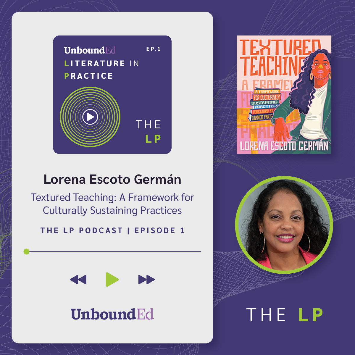 Culturally Responsive to Culturally Sustaining, and Beyond with Lorena ...