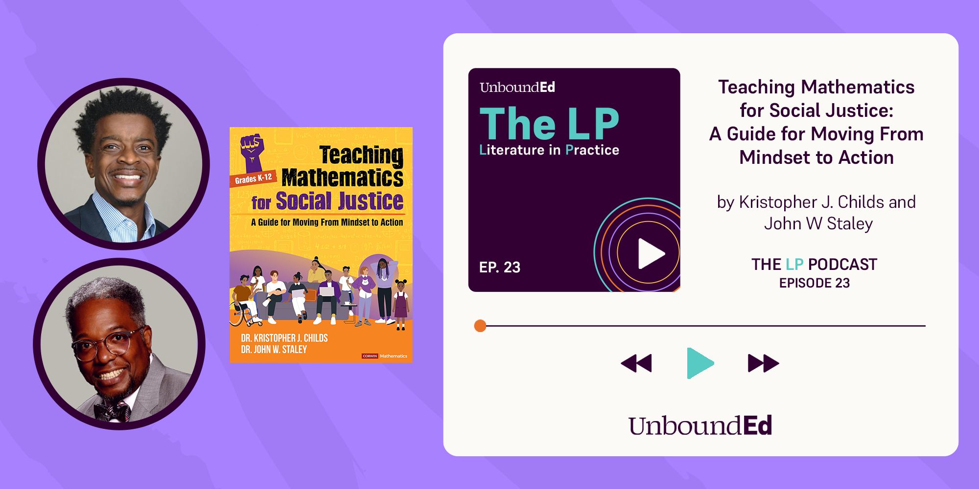 Committing to Math with a Purpose With Kristopher Childs and John ...